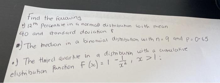 Solved find the following • 12th percentile in a normall | Chegg.com