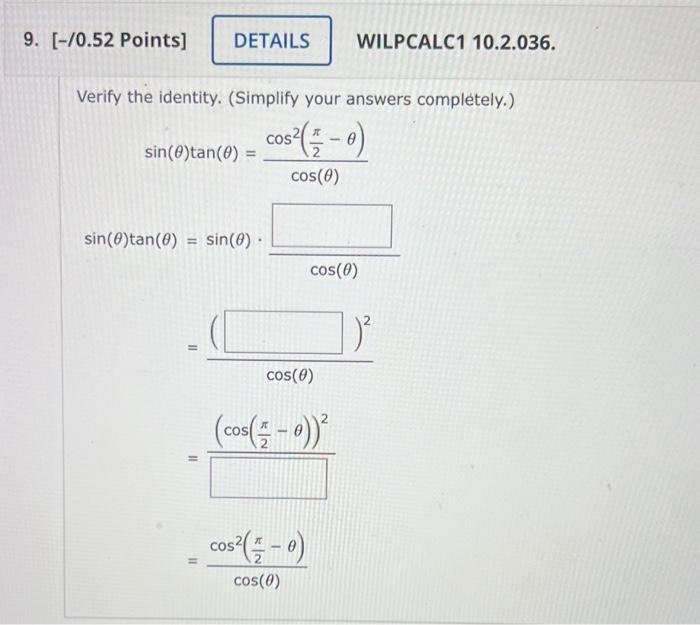 Solved Verify the identity. (Simplify your answers | Chegg.com