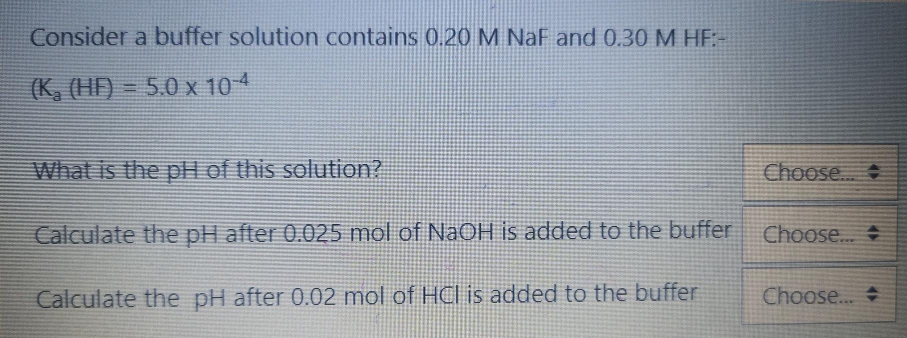 Solved Consider a buffer solution contains 0.20 M NaF and | Chegg.com