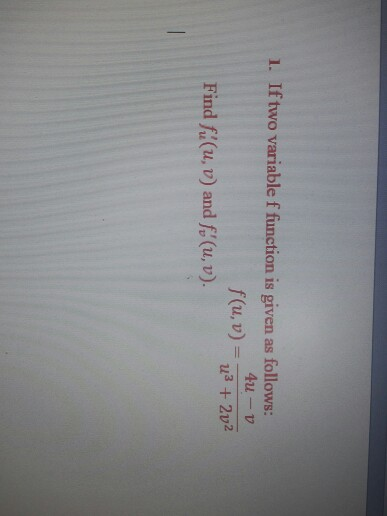 Solved 1. If two variable f function is given as follows: | Chegg.com