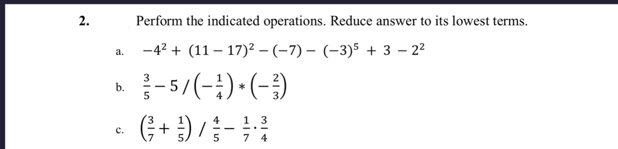 Solved Perform the indicated operations. Reduce answer to | Chegg.com