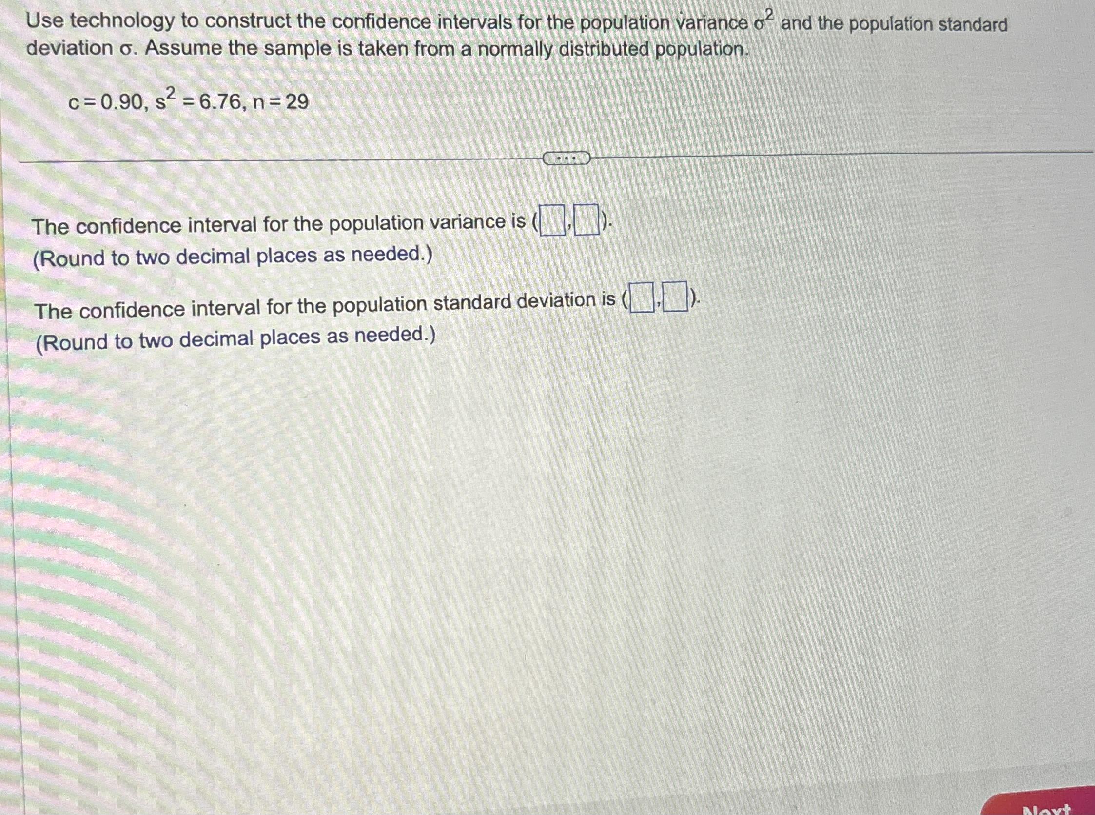 Solved Use technology to construct the confidence intervals | Chegg.com