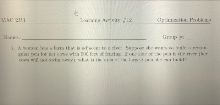 Solved MAC 2311 Learning Activity #12 Optimization Problems | Chegg.com