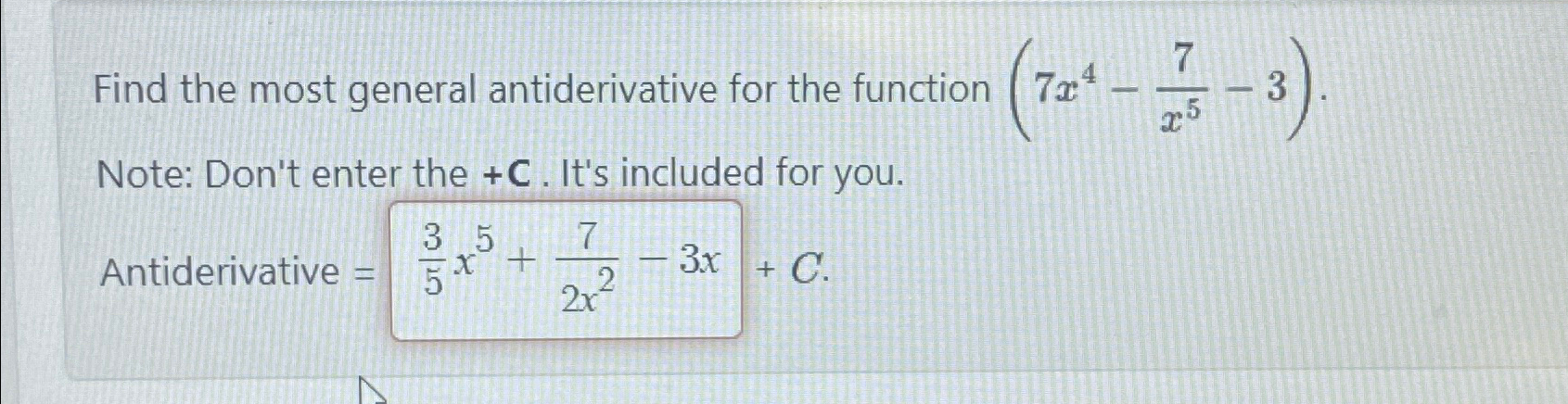 Solved Find The Most General Antiderivative For The Function