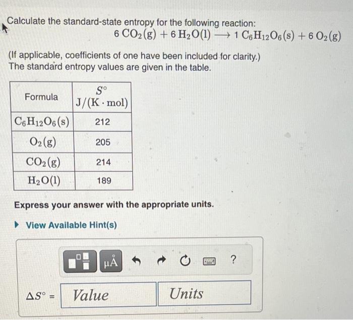 Solved Calculate The Standard State Entropy For The