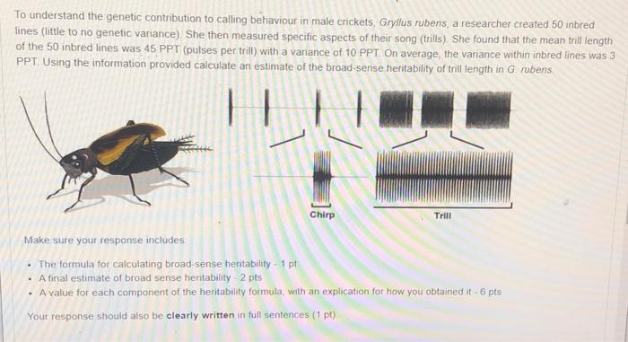 Solved To understand the genetic contribution to calling | Chegg.com