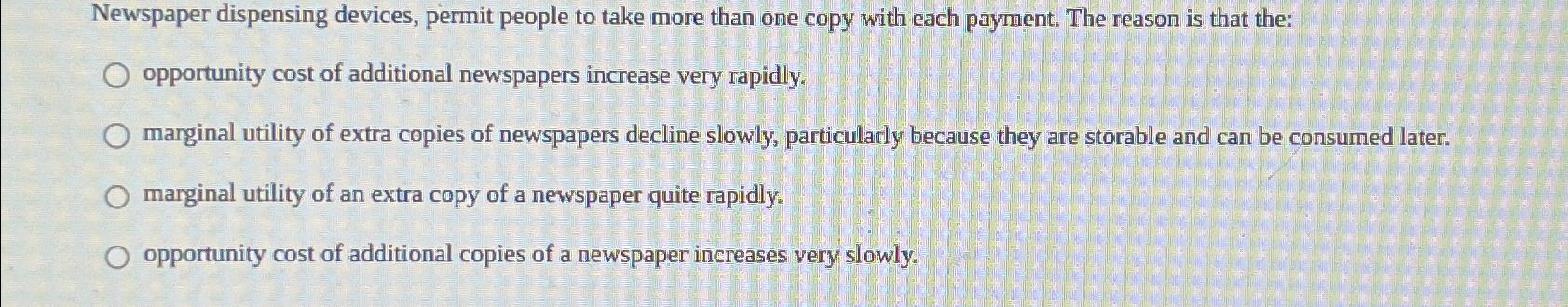 Solved Newspaper dispensing devices, permit people to take | Chegg.com