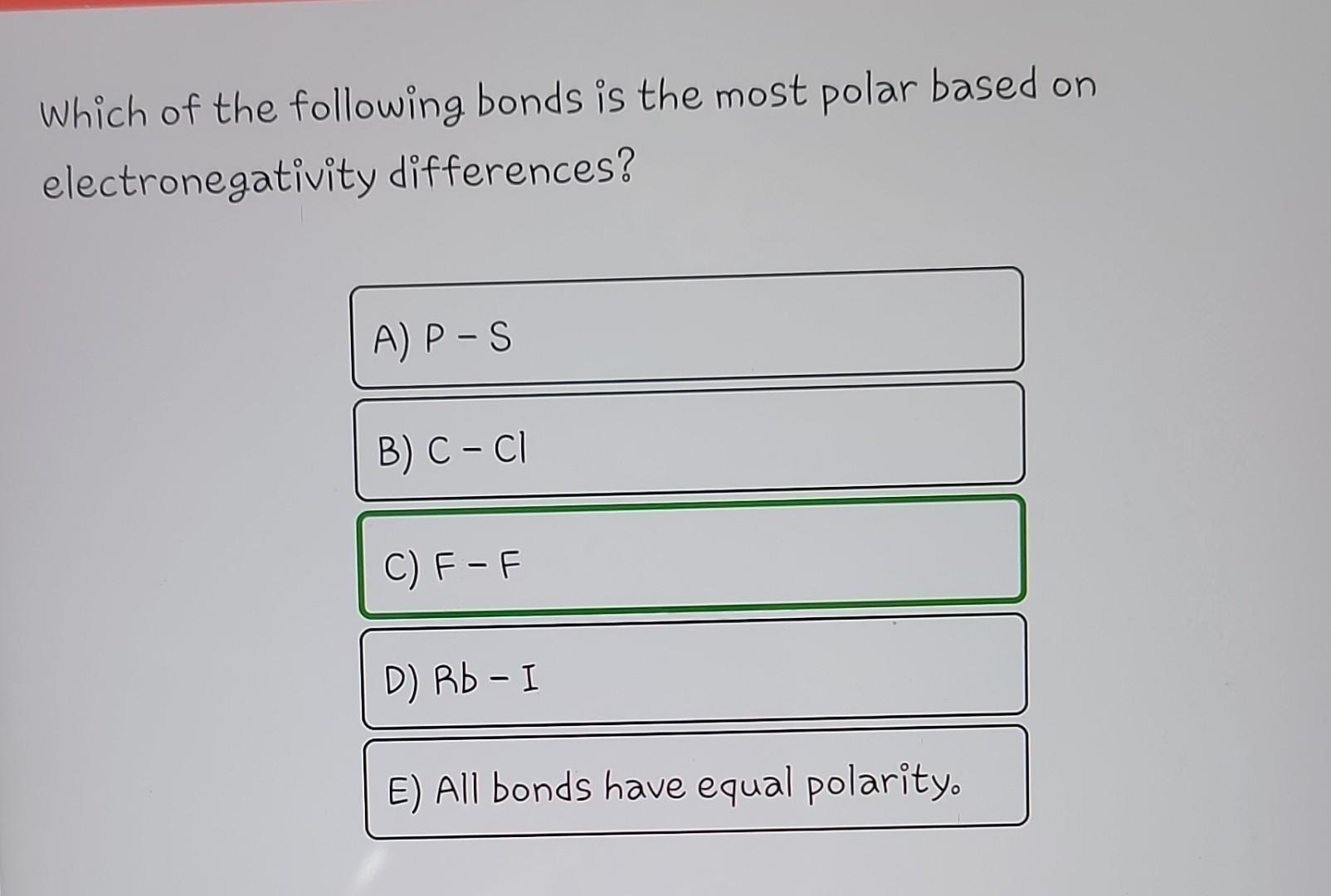Solved Which of the following bonds is most polar based on | Chegg.com