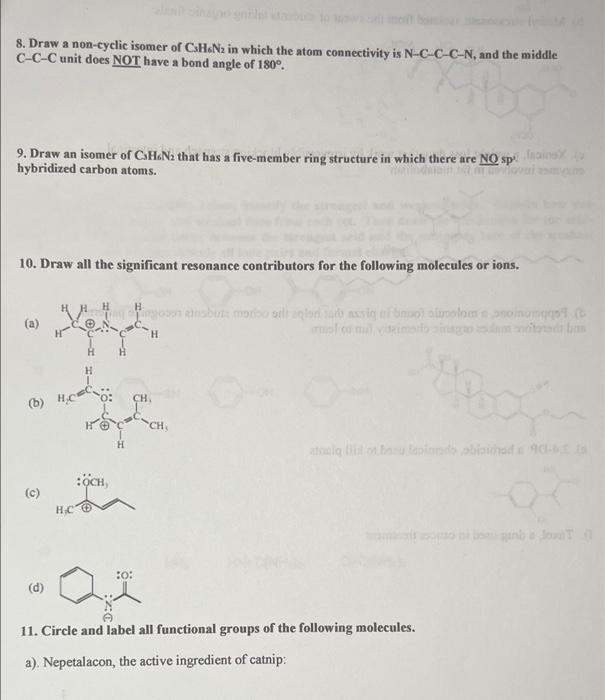 Solved 8. Draw a non-cyclic isomer of C.H.N2 in which the | Chegg.com