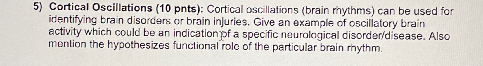 Solved Cortical Oscillations (10 ﻿pnts): Cortical | Chegg.com