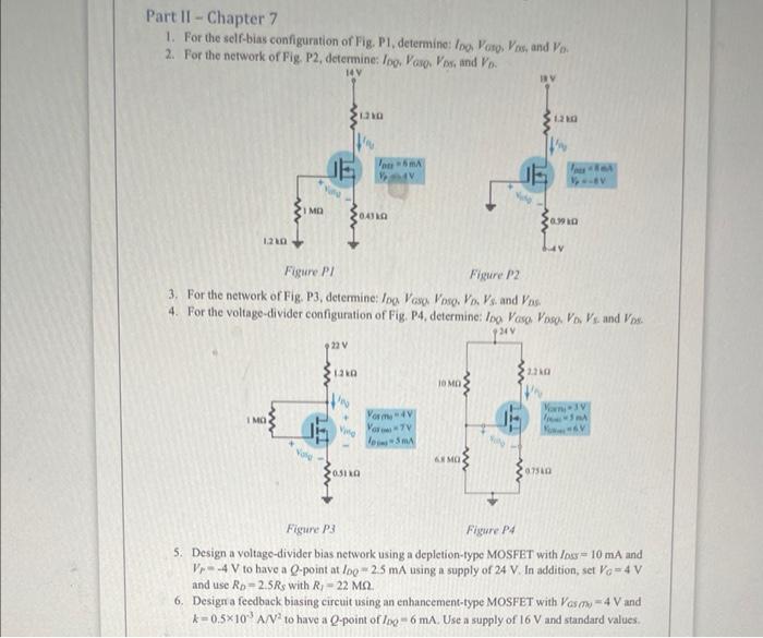 Solved Part II - Chapter 7 1. For the self-bias | Chegg.com