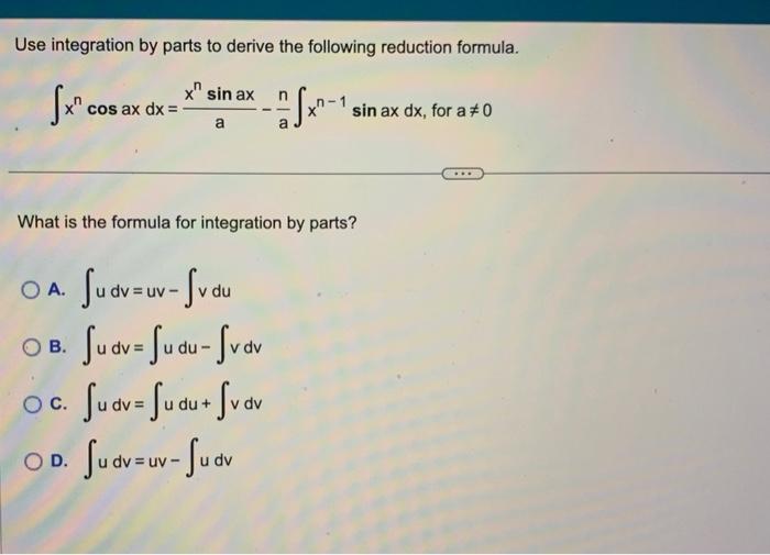 Solved Use integration by parts to derive the following | Chegg.com