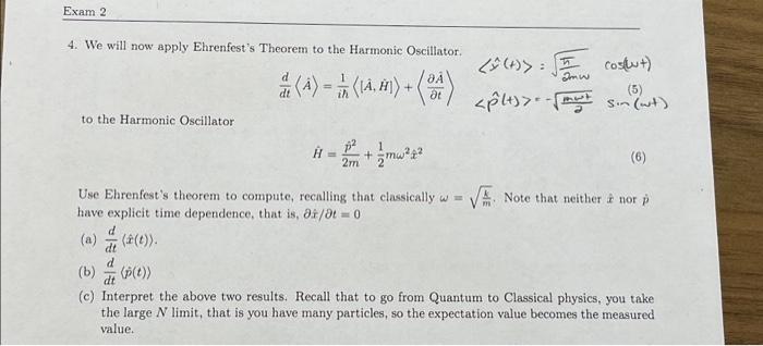 Exam 2 4. We will now apply Ehrenfest's Theorem to | Chegg.com