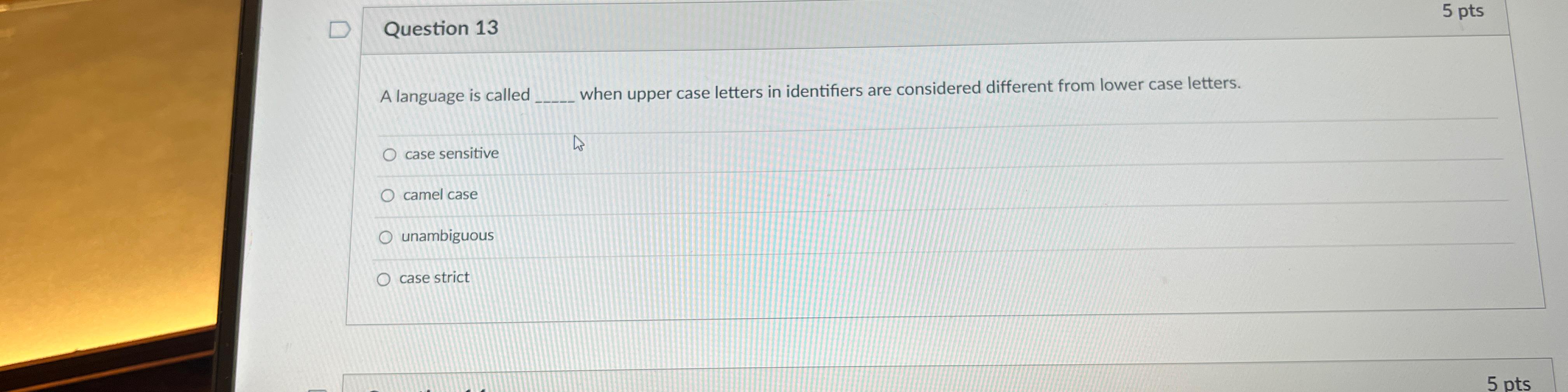 Solved Question 135 ﻿ptsA language is called when upper case | Chegg.com