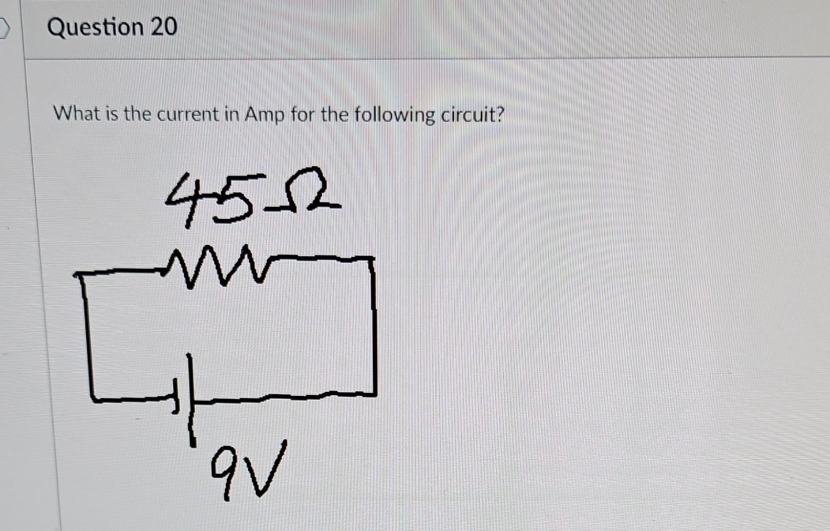 Solved What is the current in Amp for the following circuit? | Chegg.com
