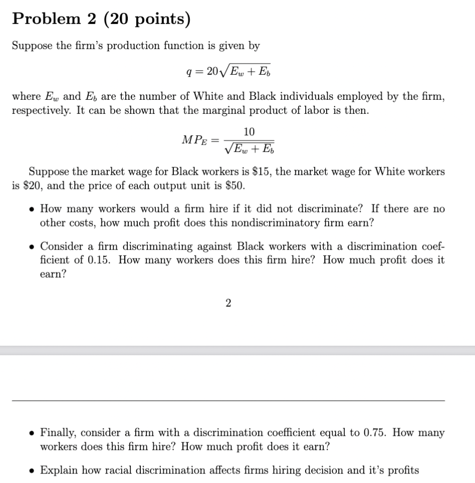 Solved Problem 2 (20 ﻿points)Suppose the firm's production | Chegg.com