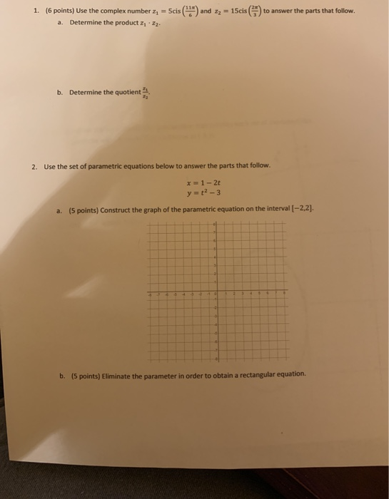 Solved 1. (6 points) Use the complex number 27 = Scis () and | Chegg.com