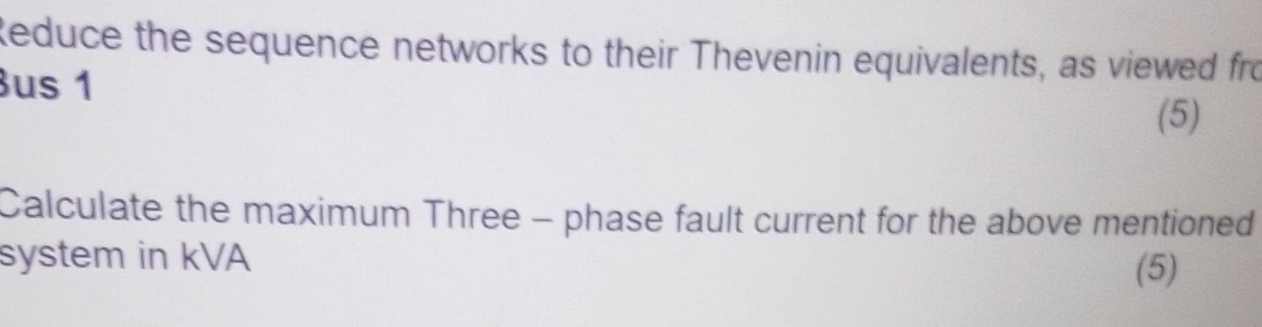educe the sequence networks to their Thevenin | Chegg.com