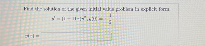 Solved Find the solution of the given initial value problem | Chegg.com