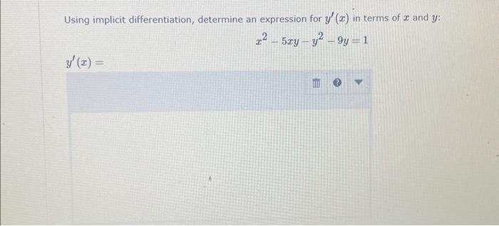 Solved Using implicit differentiation, determine an | Chegg.com