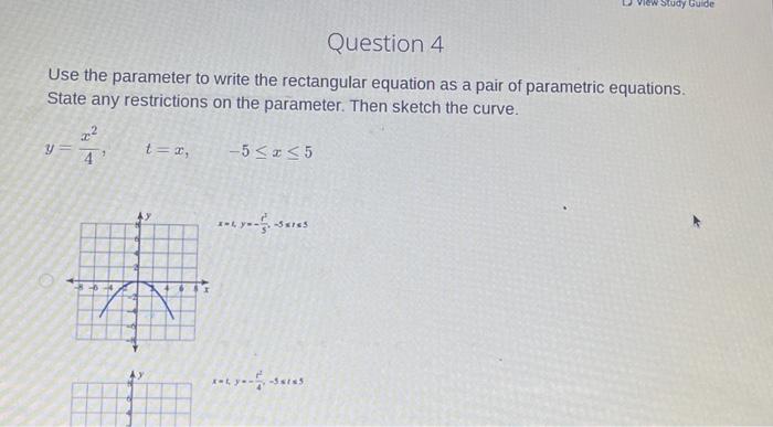 Solved Use the parameter to write the rectangular equation | Chegg.com