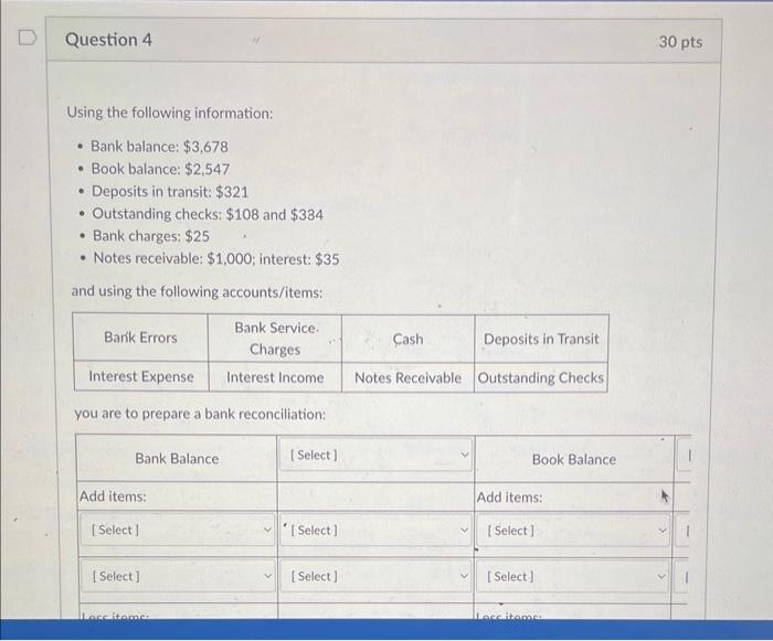 Using the following information: - Bank balance: | Chegg.com