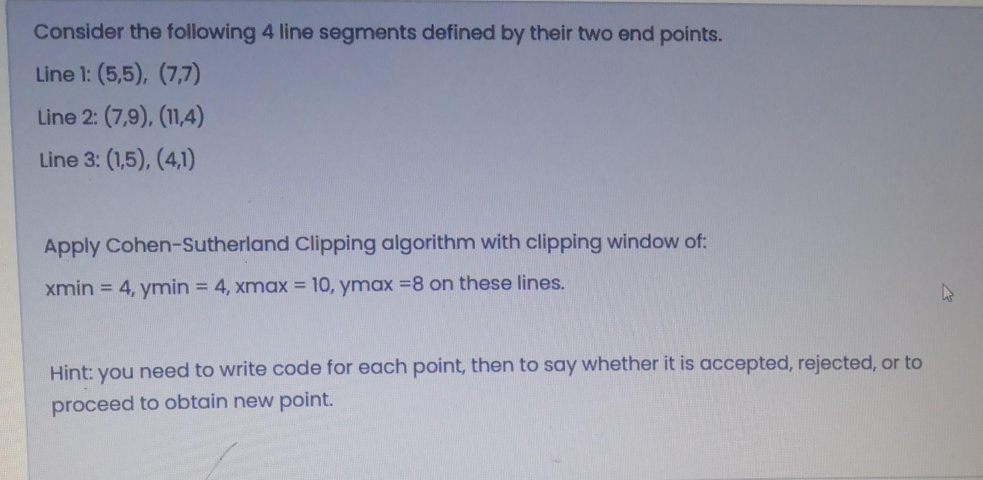 Solved Consider the following 4 line segments defined by | Chegg.com