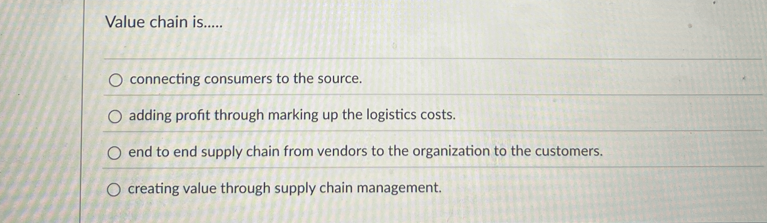 Solved Value chain is q,connecting consumers to the | Chegg.com