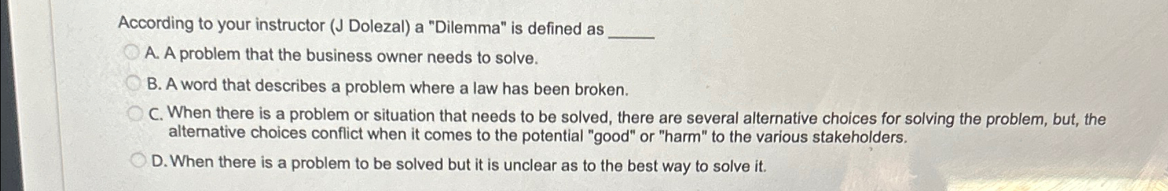 Solved According to your instructor ( J ﻿Dolezal) ﻿a | Chegg.com
