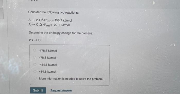 Solved Consider the following two reactions: | Chegg.com