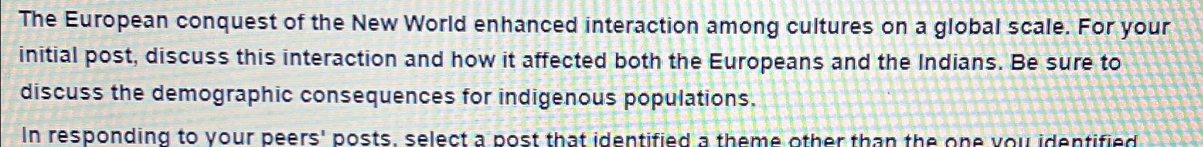 Solved The European conquest of the New World enhanced | Chegg.com