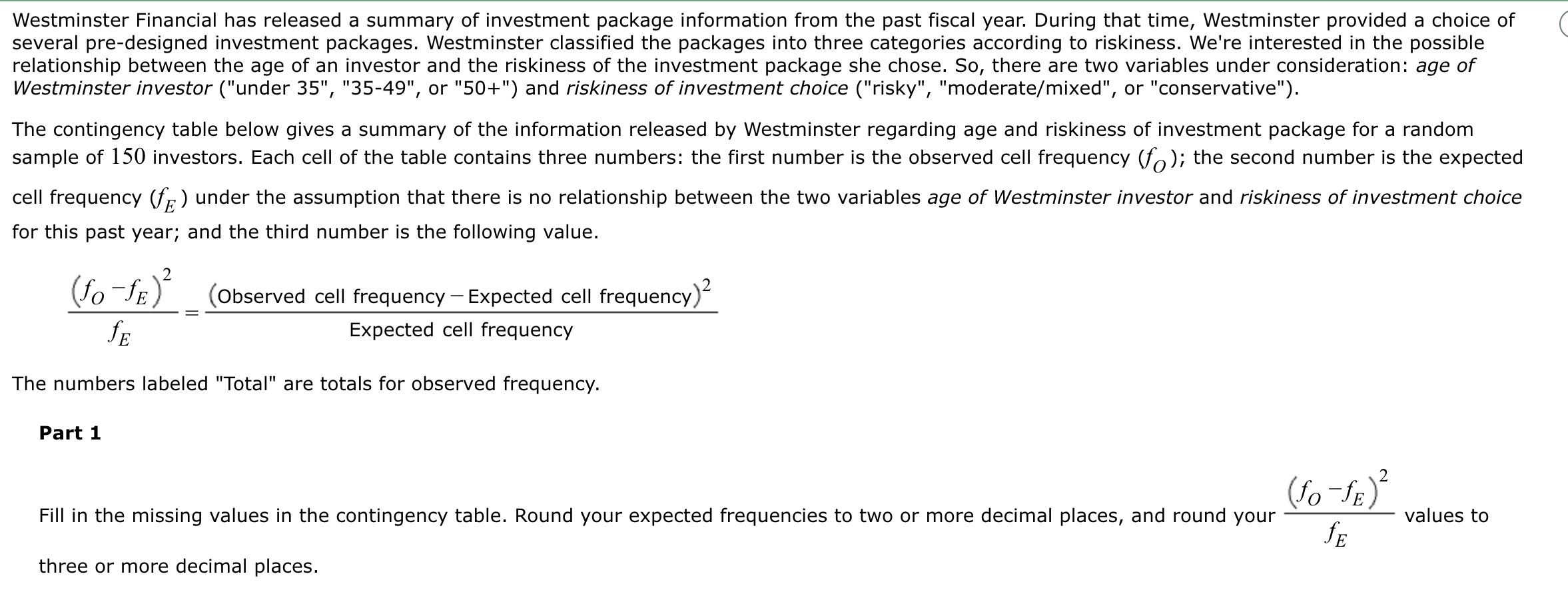 Westminster Financial has released a summary of | Chegg.com