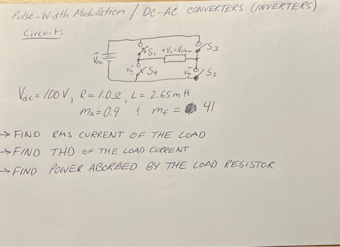 Solved Pulse-Width Modulation / DC-AC CONVERTERS (INVERTERS) | Chegg.com