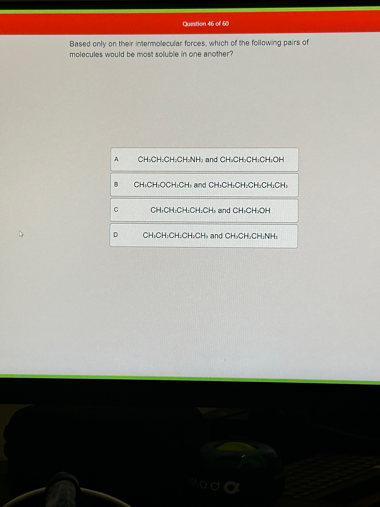 Solved Question 46 ﻿of 60Based only on their intermolecular | Chegg.com