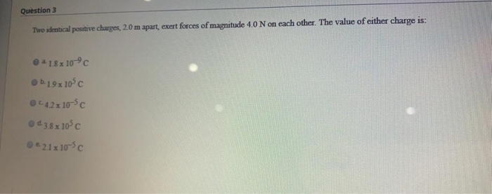 Solved Question 3 Two identical positive charges, 2.0 m | Chegg.com