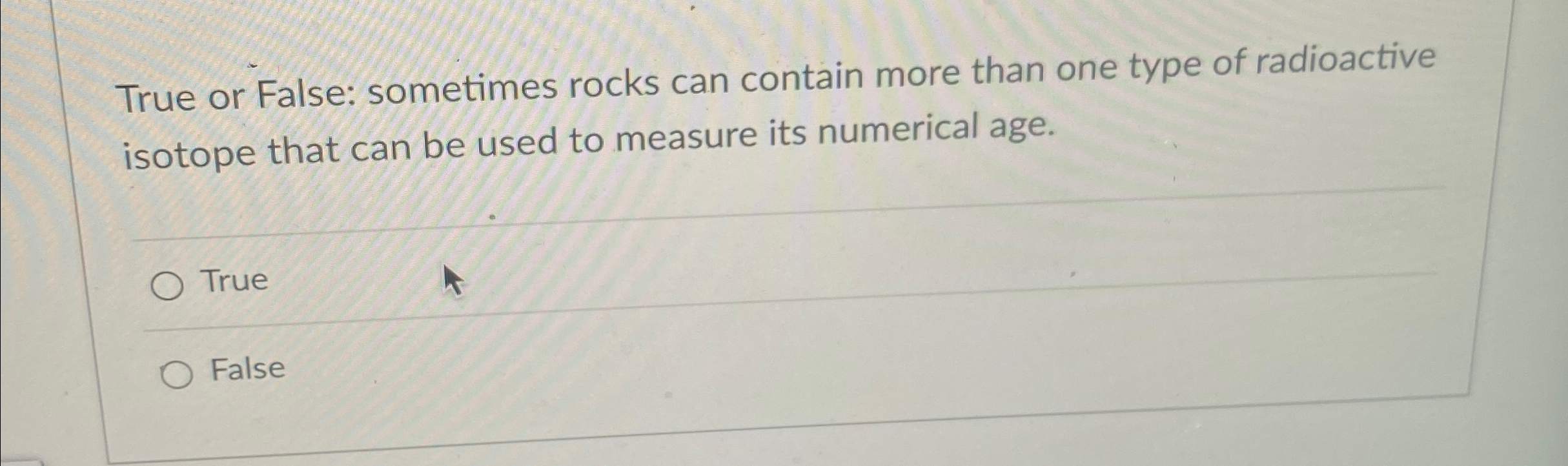 Solved True or False: sometimes rocks can contain more than | Chegg.com