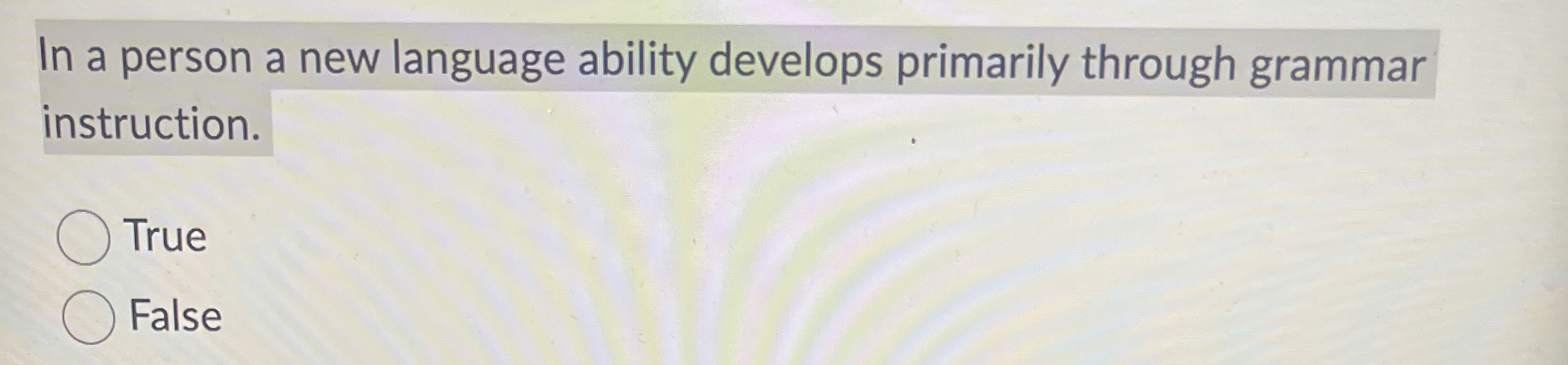 Solved In a person a new language ability develops primarily | Chegg.com