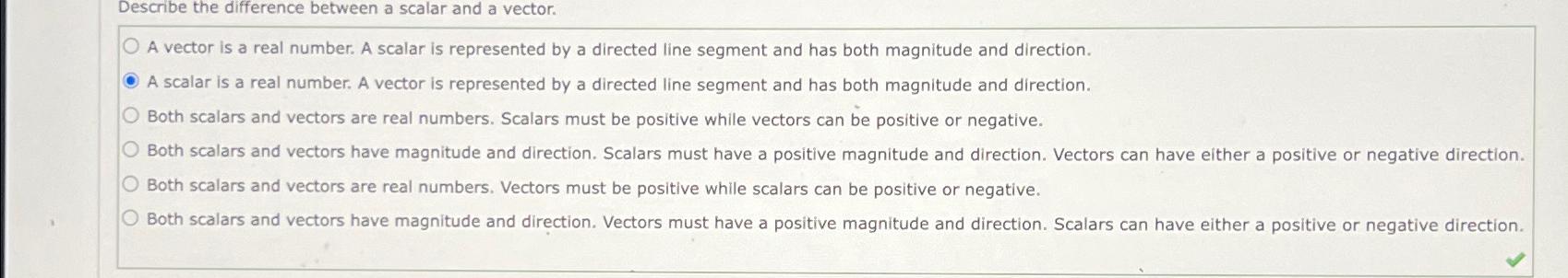 Solved Describe the difference between a scalar and a | Chegg.com