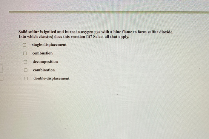 Solved Solid sulfur is ignited and burns in oxygen gas with | Chegg.com