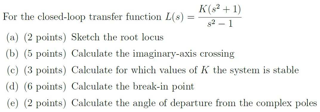 Solved For the closed-loop transfer function | Chegg.com
