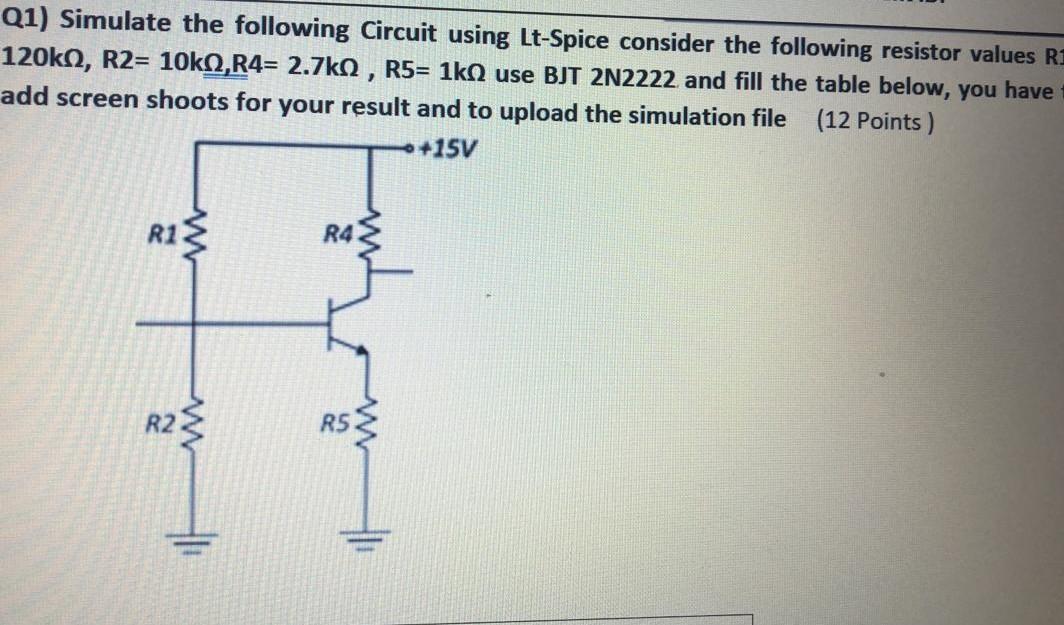 Solved Q1) Simulate the following Circuit using Lt-Spice | Chegg.com