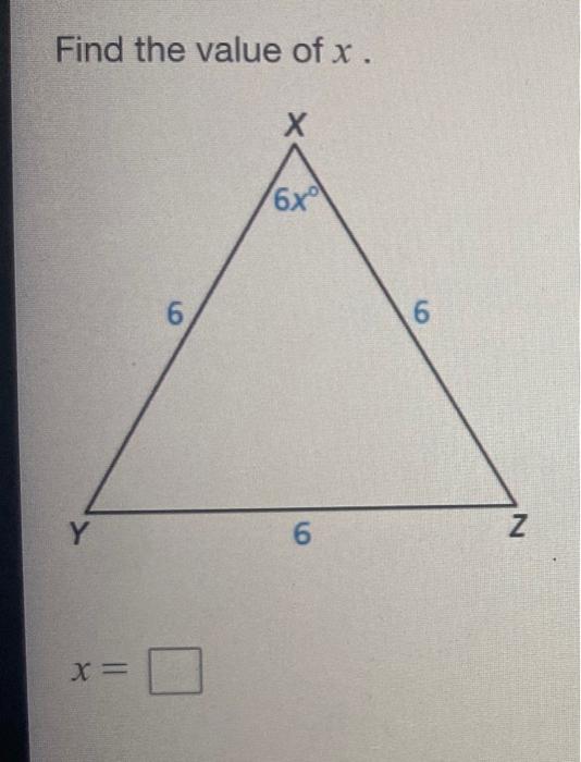 Solved Find the value of x. Х 16x 6 6 Y 6 Z X= | Chegg.com
