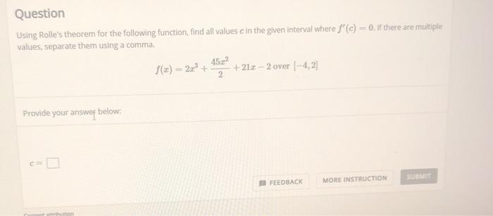Solved Question Using Rolle S Theorem For The Following