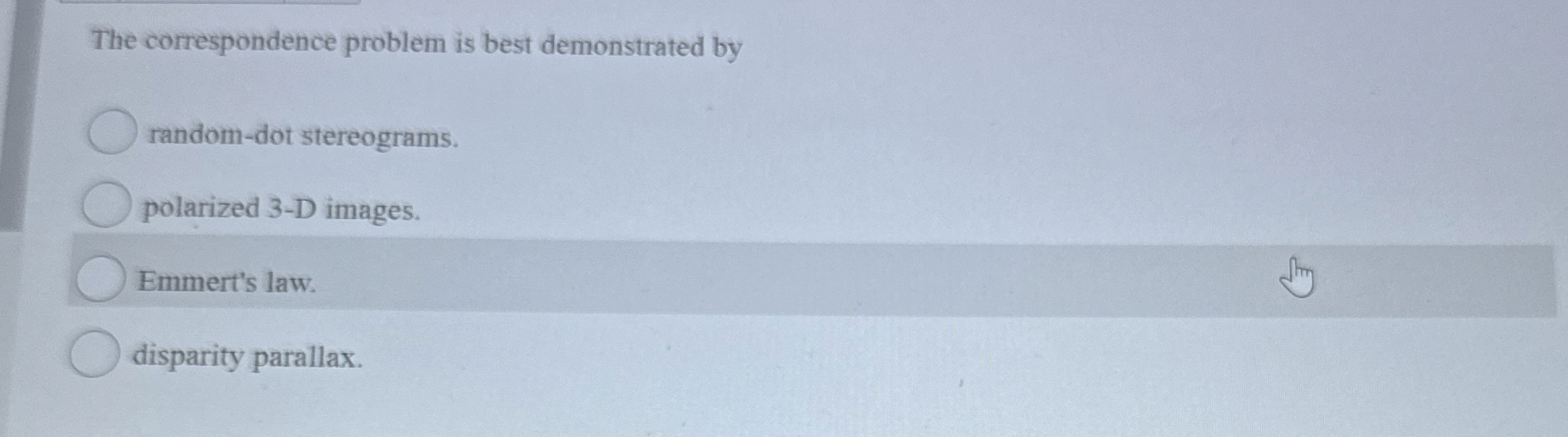 Solved The correspondence problem is best demonstrated | Chegg.com