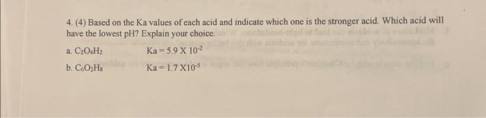 Solved 4. (4) Based on the Ka values of each acid and | Chegg.com
