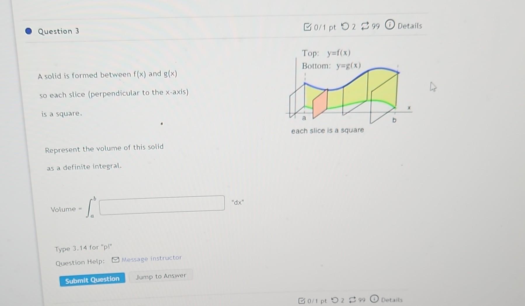 Solved A solid is formed between f(x) and g(x) so each slice | Chegg.com