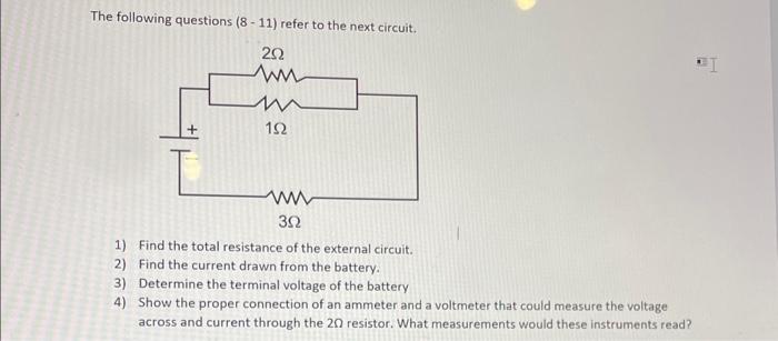 The following questions (8−11) refer to the next | Chegg.com