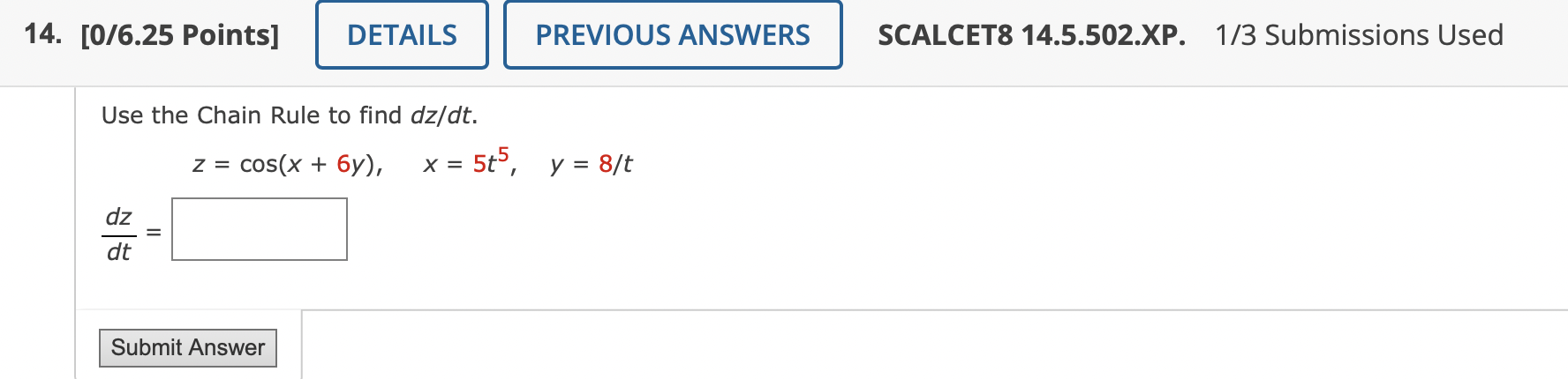 Solved Use the Chain Rule to find dzdt.dzdt= | Chegg.com