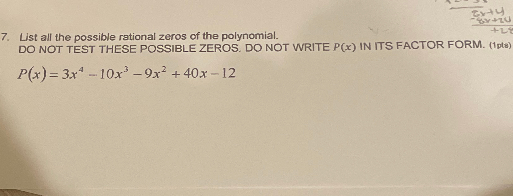 Solved List all the possible rational zeros of the | Chegg.com