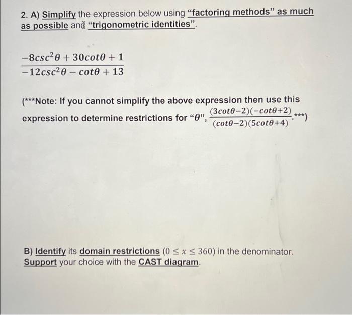 Solved 2. A) Simplify the expression below using "factoring | Chegg.com